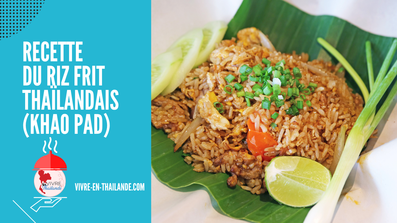Riz frit thaïlandais (Khao Pad) : recette facile et rapide 2026